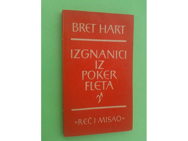 IZGNANICI IZ POKER FLETA - BRET HART