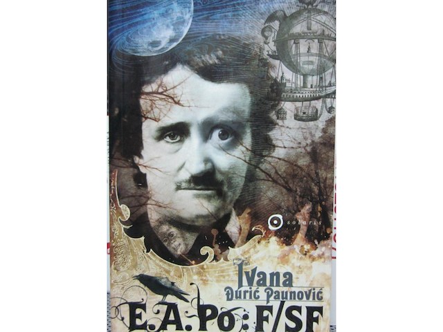 E. A. Po: F/SF - Ivana Djurić Paunović
