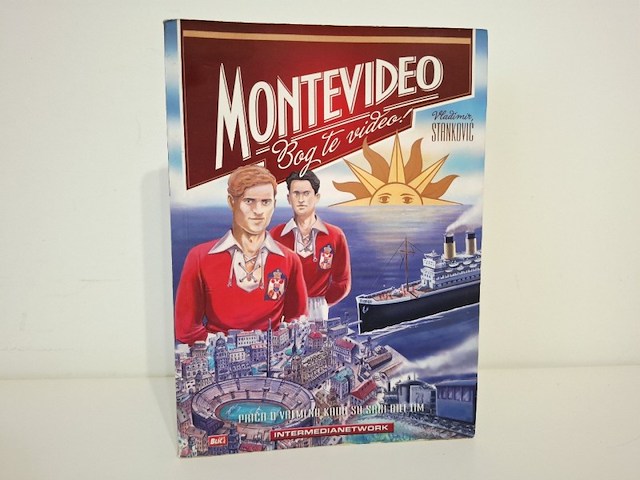 Montevideo Bog te video - Vladimir Stanković