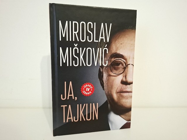 Ja, tajkun - Miroslav Mišković