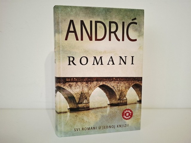Ivo Andrić svi romani u jednoj knjizi