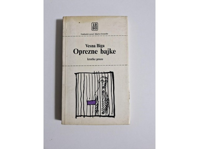 Oprezne bajke - Vesna Biga