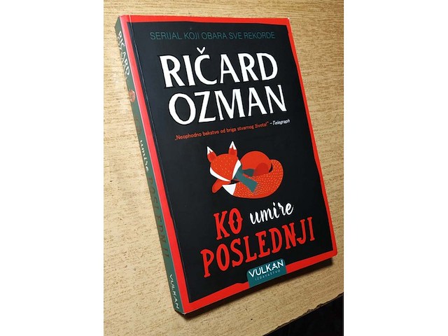 Ričard Ozman - Ko umire poslednji