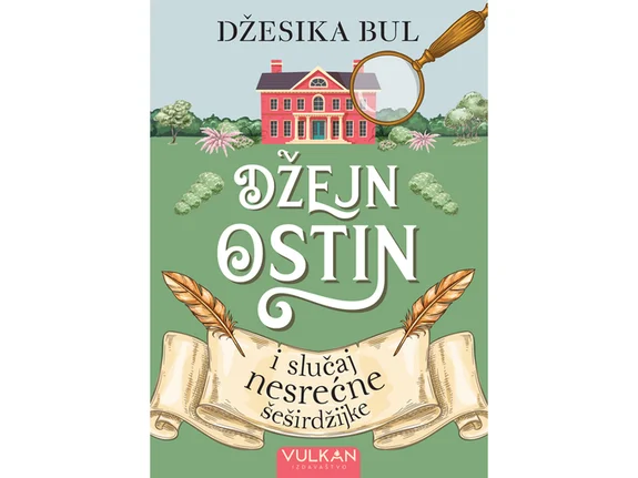 Džejn Ostin i slučaj nesrećne šeširdžijke - Džesika Bul
