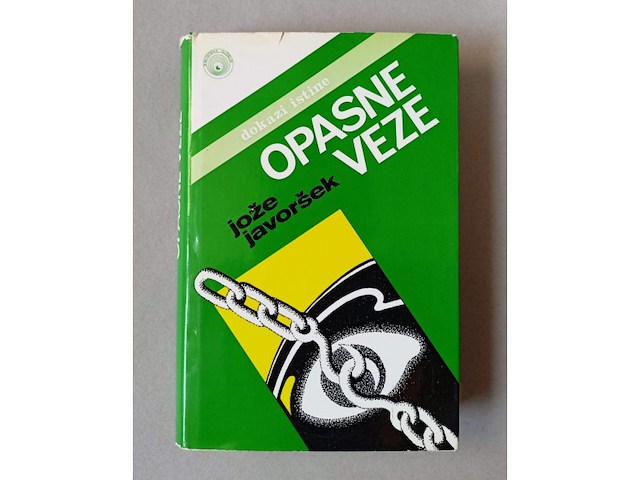 OPASNE VEZE - Jože Javoršek