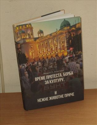 Miodrag R. Ignjatović - Vreme protesta