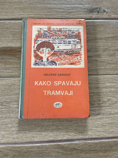 Milovan Danojlić – Kako spavaju tramvaji