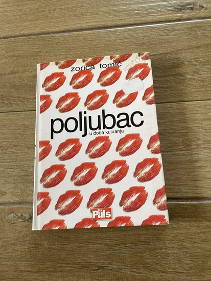 Zorica Tomić – Poljubac u doba kuliranja