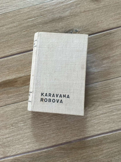 KARAVANA ROBOVA - Karl May