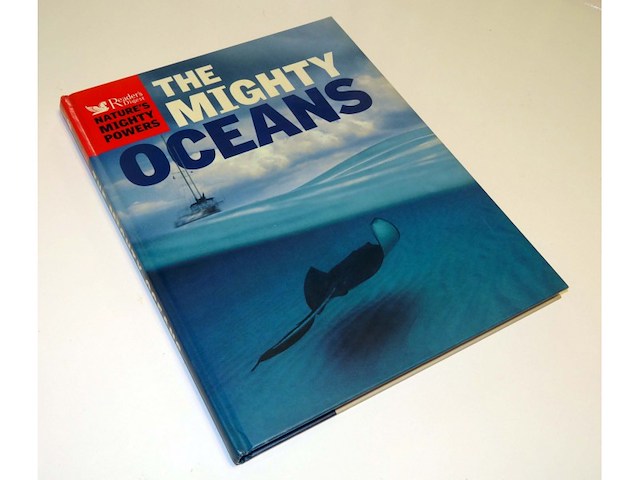 The Mighty Oceans - Readers Digest