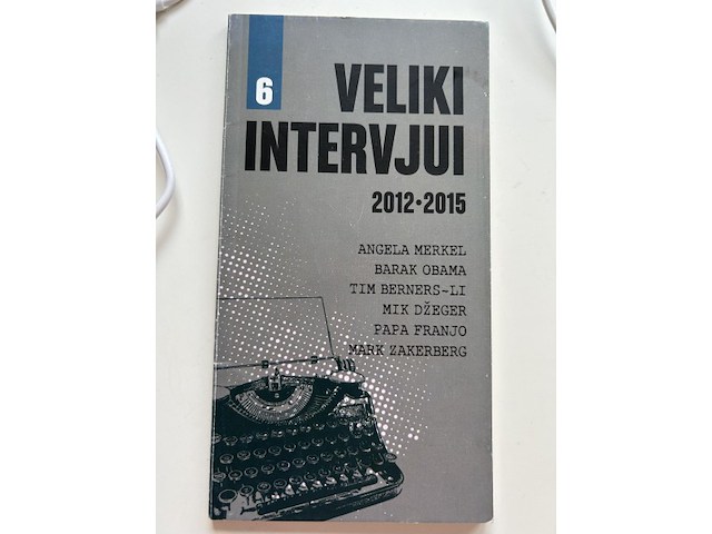 Veliki intervjui 6