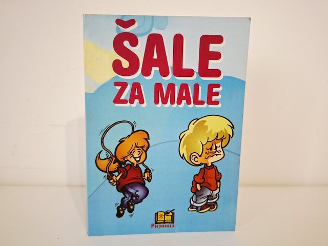 Šale za male