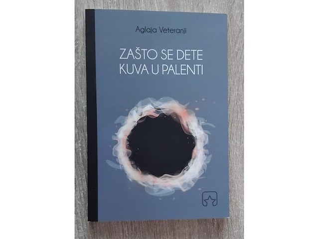 Zašto se dete kuva u palenti Aglaja Veteranyi