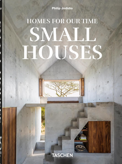 Homes For Our Time: Small Houses (45th Edition)