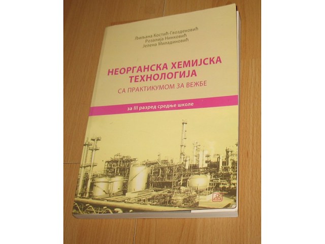 NEORGANSKA HEMIJSKA TEHNOLOGIJA SA PRAKTIKUMOM ZAVOD