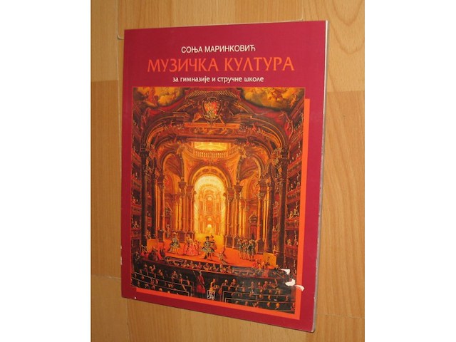 MUZICKA KULTURA ZA GIMNAZIJE I STRUCNE MARINKOVIC