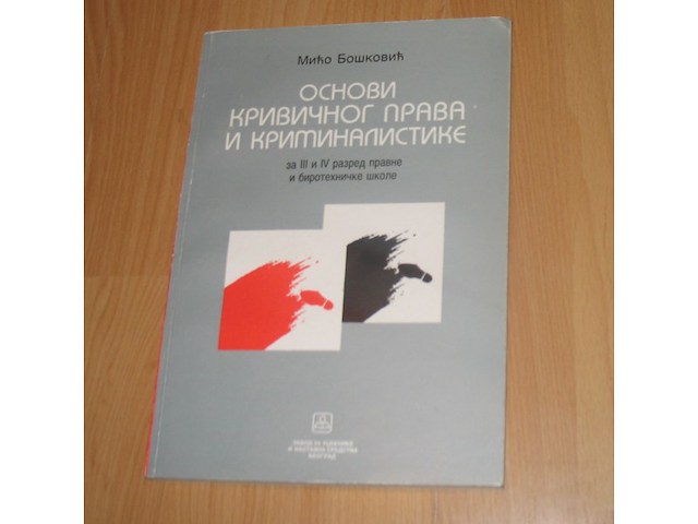 OSNOVI KRIVICNOG PRAVA I KRIMINALISTIKE ZAVOD Boskovic
