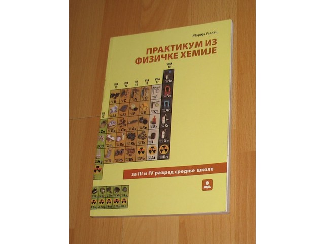 PRAKTIKUM IZ FIZICKE HEMIJE 3/4 UZELAC ZAVOD KB 23413