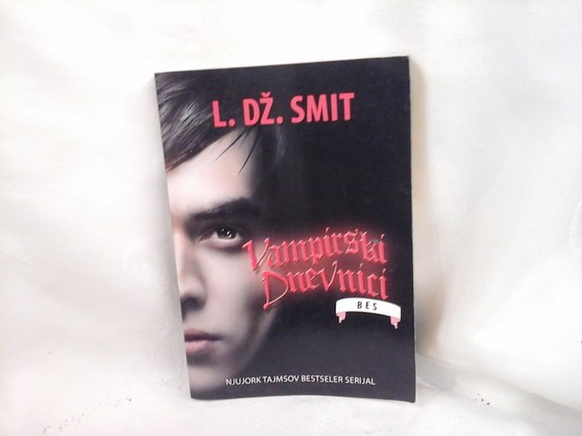 Vampirski dnevnici Bes L DŽ Smit