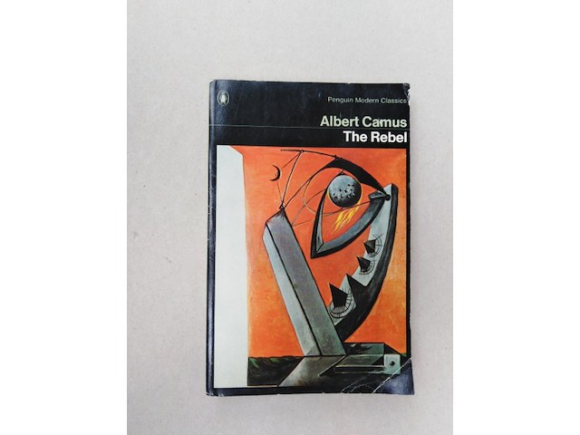 The Rebel - Albert Camus