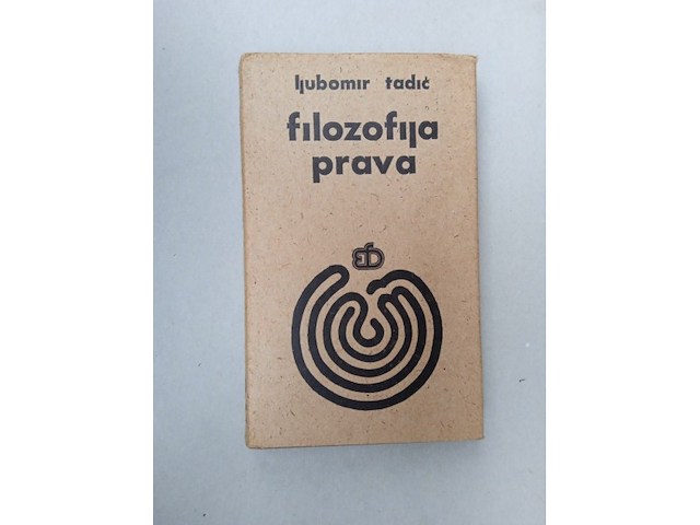 Filozofija prava - Ljubomir Tadić
