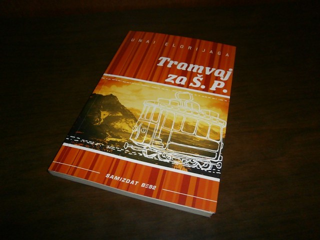 Unai Elorijaga - Tramvaj za S. P.