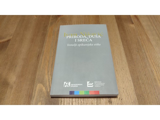 Ivan Nišavić, Priroda duša i sreća