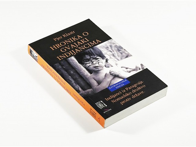 Hronika o Gvajaki Indijancima – Pjer Klastr