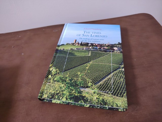 Edward Steinberg - The Vines of San Lorenzo
