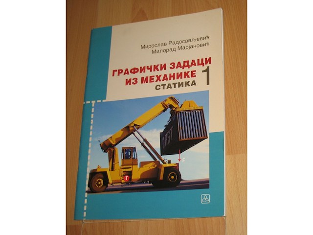 GRAFICKI ZADACI IZ MEHANIKE 1 STATIKA ZAVOD KB 21219