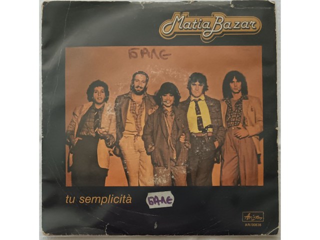 MATIA  BAZAR  -  TU  SEMPLICITA