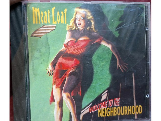 CD*: MEAT LOAF - Welcome To The Neighbourhood (1995)