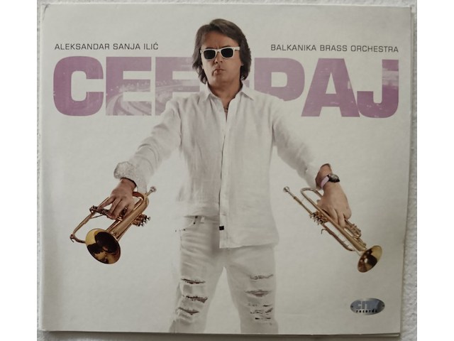 Aleksandar Sanja Ilić Balkanika brass orchestra-Ceeepaj