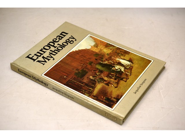 EUROPEAN MYTHOLOGY - JACQUELINE SIMPSON