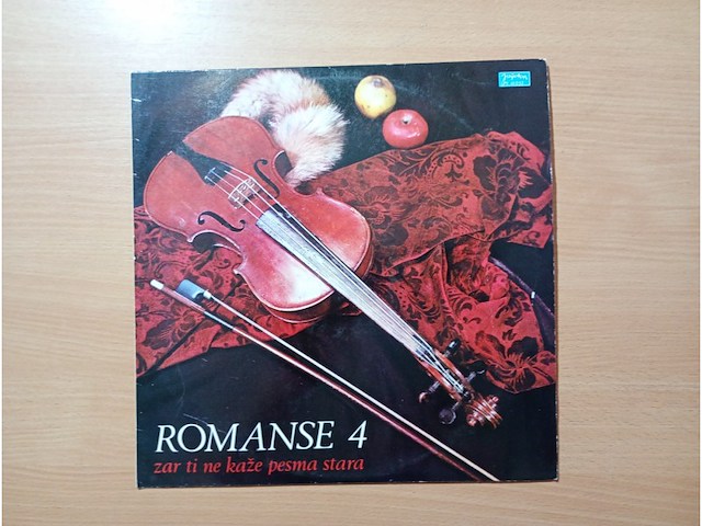 Romanse 4 - Zar ti ne kaže pesma stara