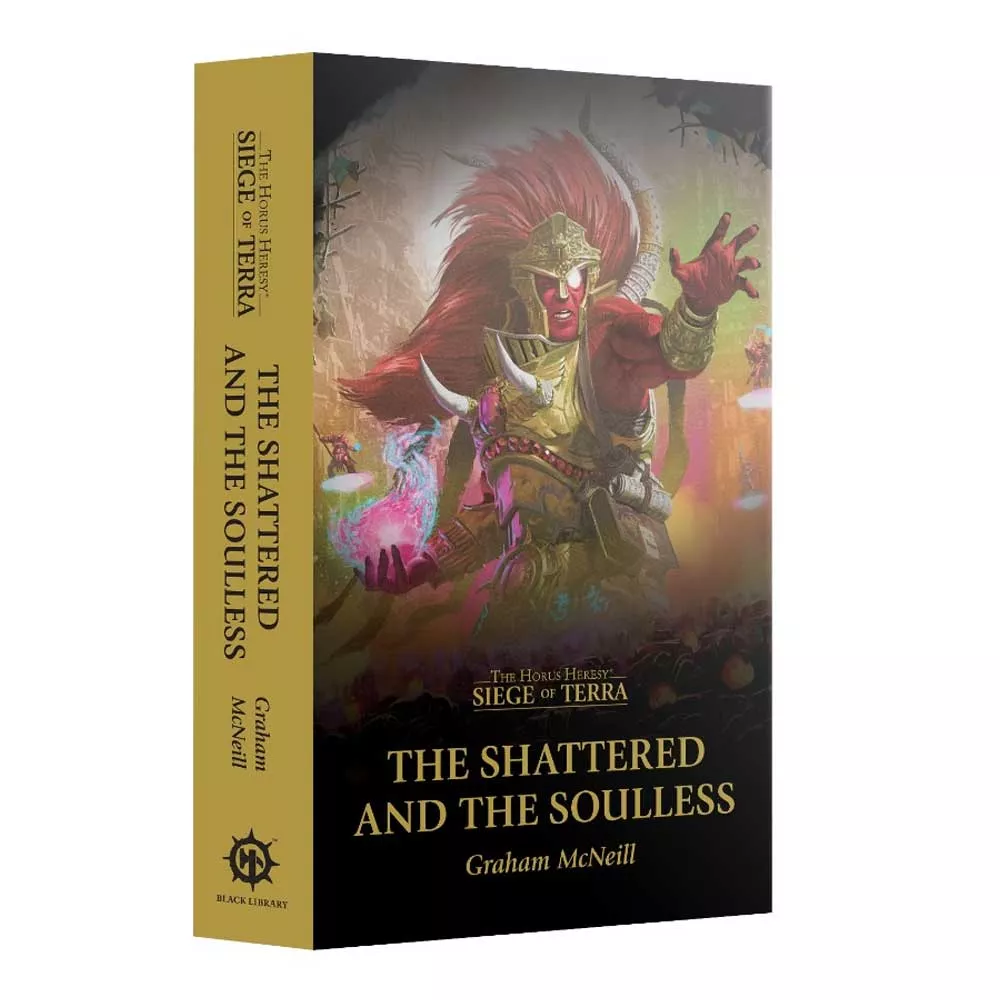SoT: The Shattered and The Soulless (pb)