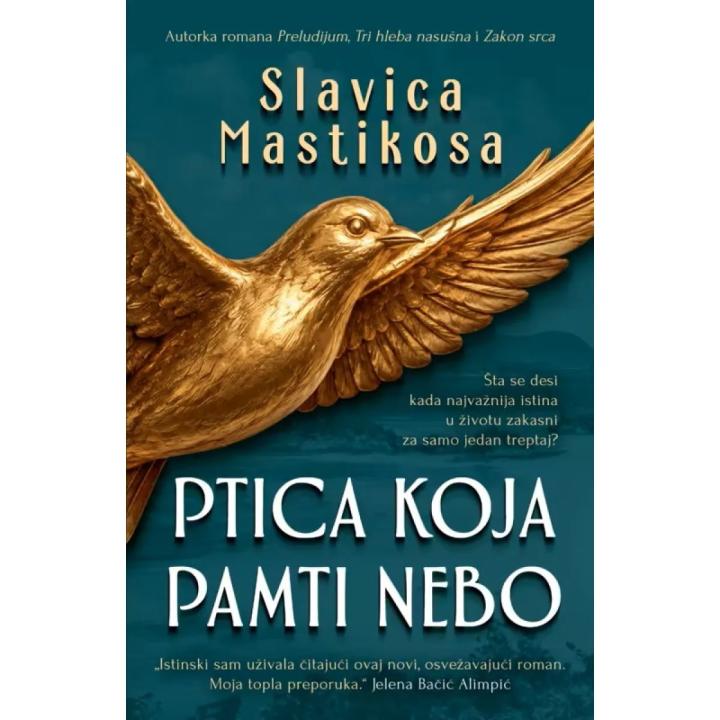 PTICA KOJA PAMTI NEBO