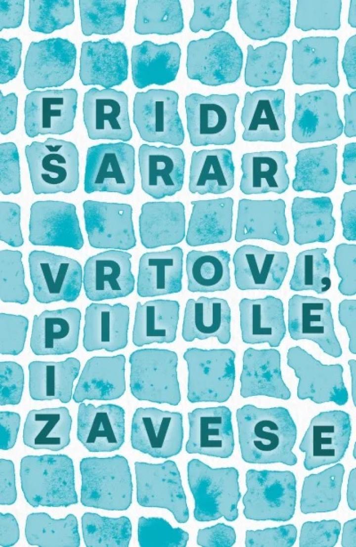 VRTOVI, PILULE I ZAVESE