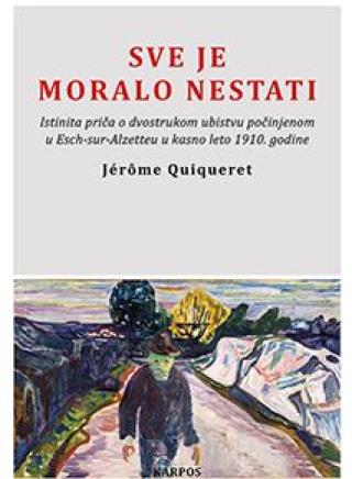 SVE JE MORALO NESTATI