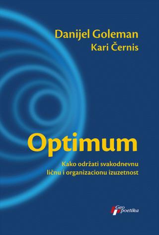 OPTIMUM: KAKO ODRŽATI SVAKODNEVNU LIČNU I ORGANIZACIONU IZUZETNOST