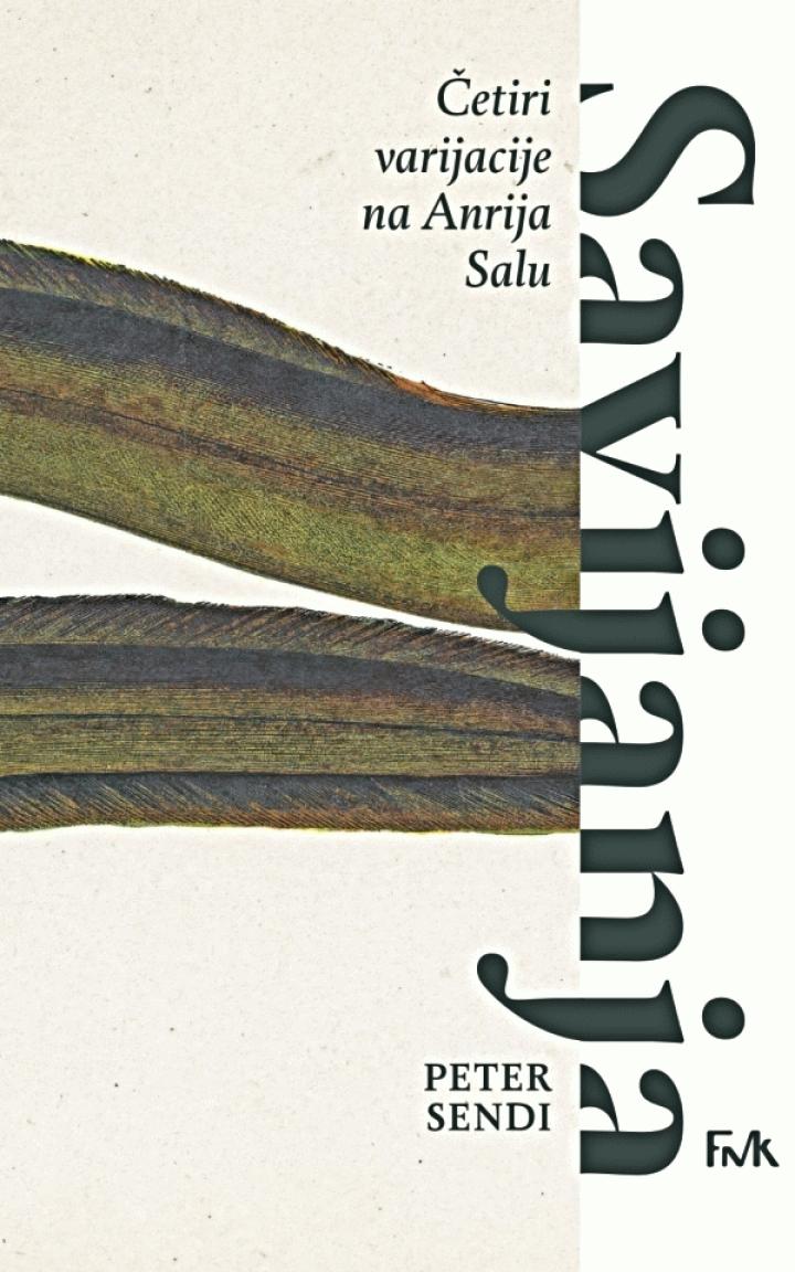 SAVIJANJA: ČETIRI VARIJACIJE NA ANRIJA SALU