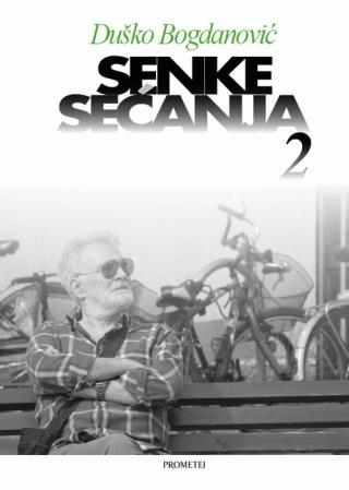 SENKE SEĆANJA 2