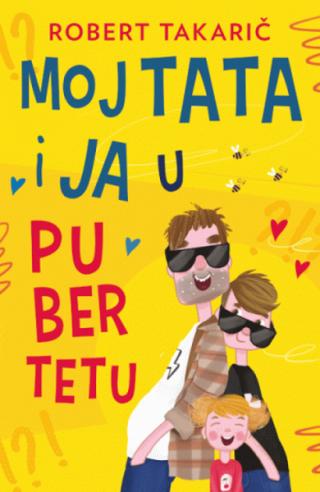 MOJ TATA I JA U PUBERTETU