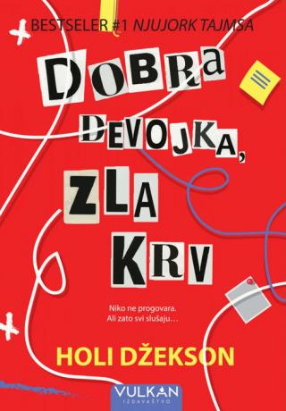 DOBRA DEVOJKA, ZLA KRV