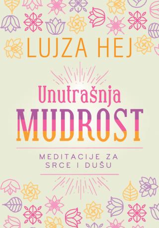 UNUTRAŠNJA MUDROST