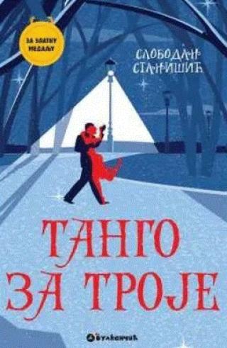 ZA ZLATNU MEDALJU: TANGO ZA TROJE