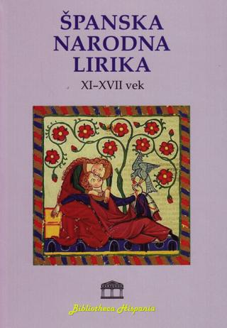 ŠPANSKA NARODNA LIRIKA XI-XVII VEK