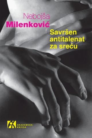 SAVRŠEN ANTITALENAT ZA SREĆU