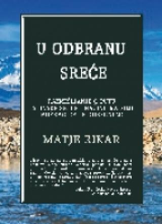 U ODBRANU SREĆE