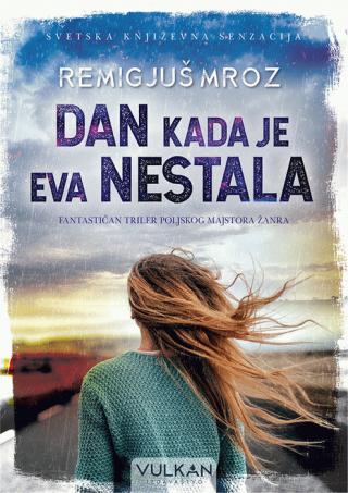 DAN KADA JE EVA NESTALA